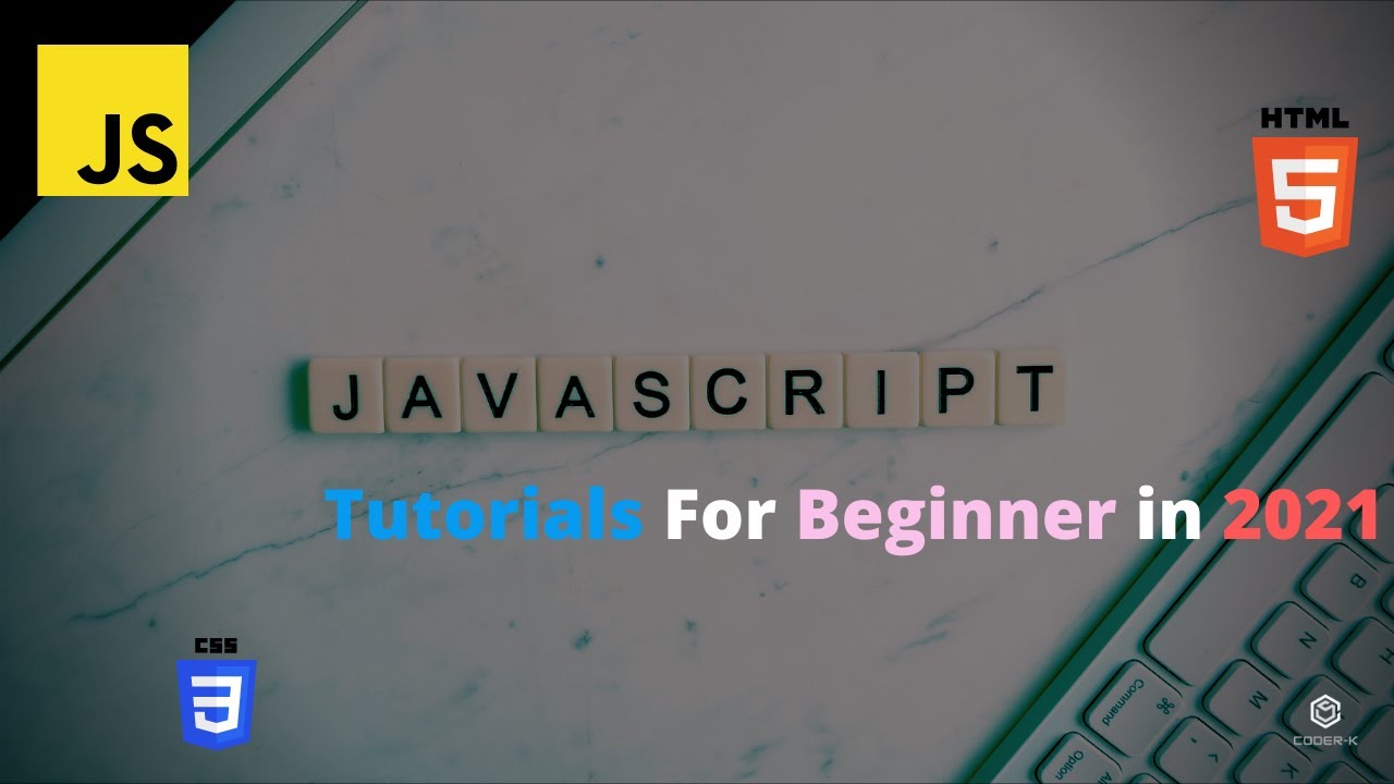 JavaScript tutorial for beginners in 2021||Part-1-Complete Web Development Course-Coder-K-JavaScript