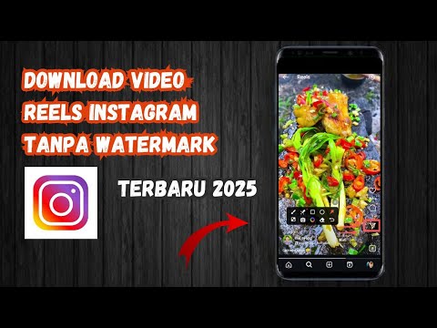Cara Download Video Reels Instagram Tanpa Watermark - Terbaru 2025