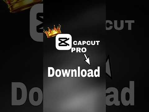 HOW TO DOWNLOAD CAPCUT PRO CAPCUT DOWNLOAD KARNE KE KAREN #sortvideo #editing #capcut #capcutedit