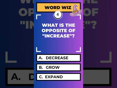 Word Wiz: What's the Opposite of Increase?