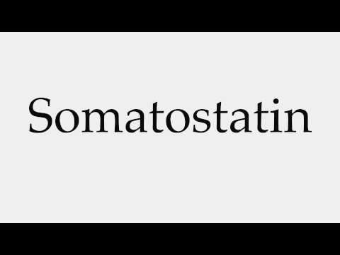 How to Pronounce Somatostatin