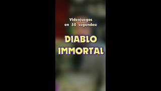 DIABLO IMMORTAL en 30 SEGUNDOS #shorts