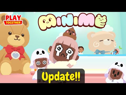 Minime Update (First Look!) | PLAY TOGETHER GAME