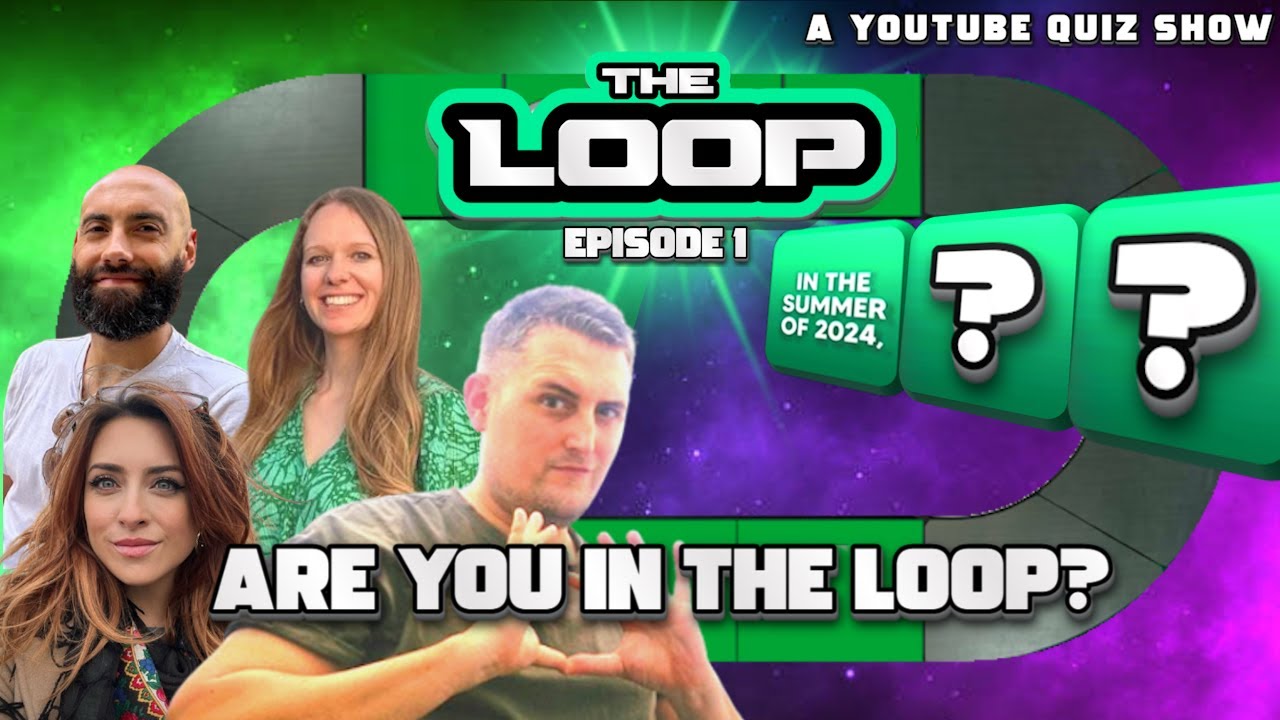 'The Loop' - Episode 1 - Are You In The Loop?