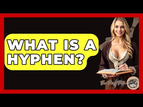 What Is A Hyphen? - The Prose Path