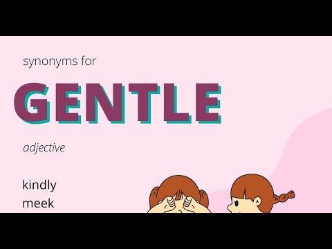 Synonyms For Gentle
