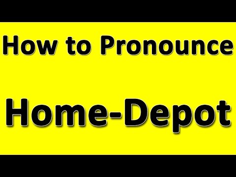 How to Pronounce Home Depot