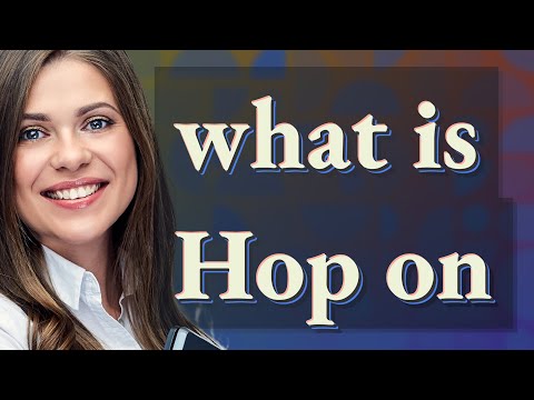 Hop on | meaning of Hop on