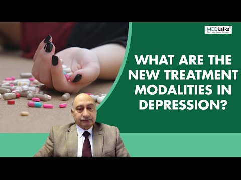 Dr Pradeep Chadha - What are the new treatment modalities in depression?