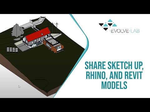 Share SketchUp, Rhino, and Revit models with Autodesk Viewer - EvolveLAB Way Faster Wednesday