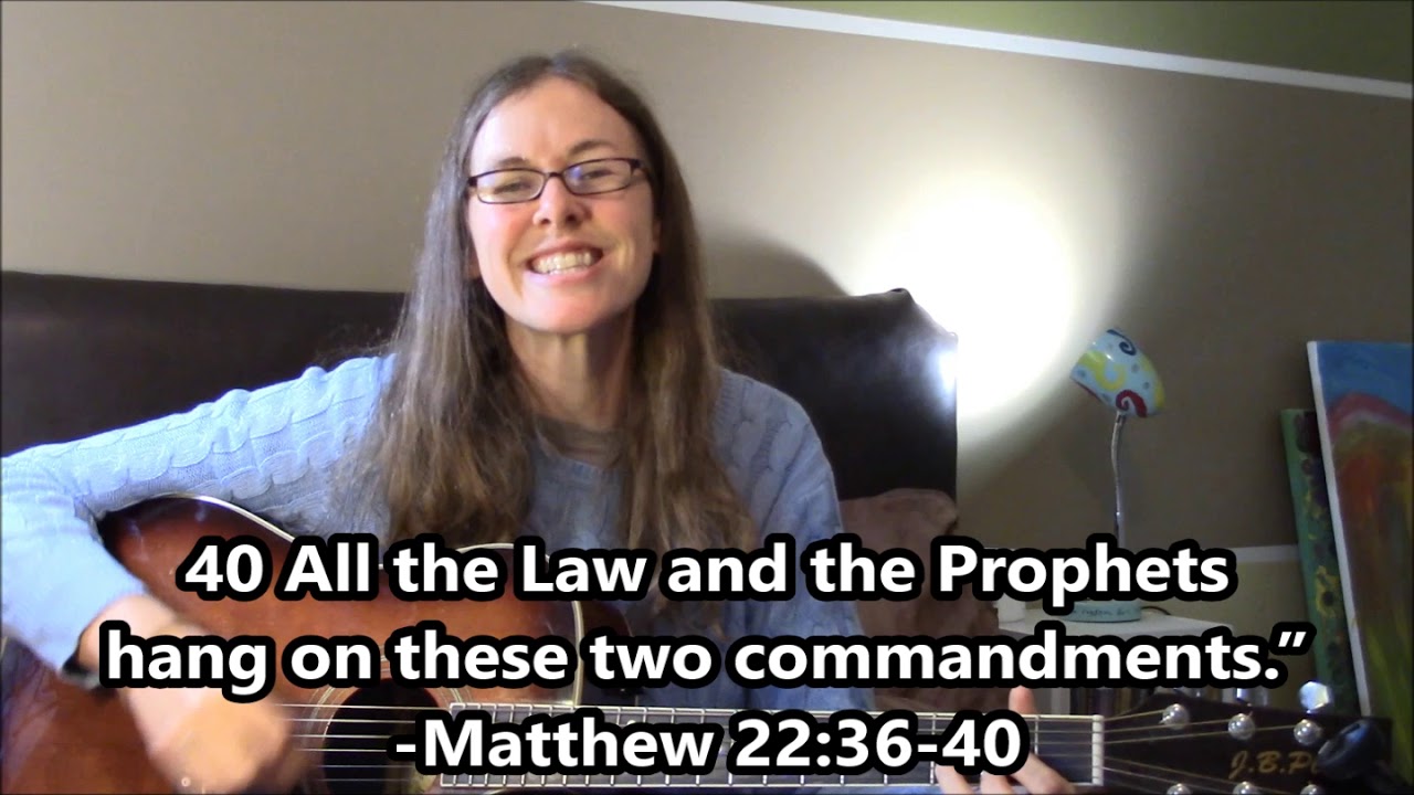 Matthew 22:36-40 NIV song