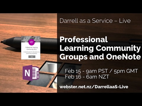 Professional Learning Community Groups and OneNote - DarrellaaS Live