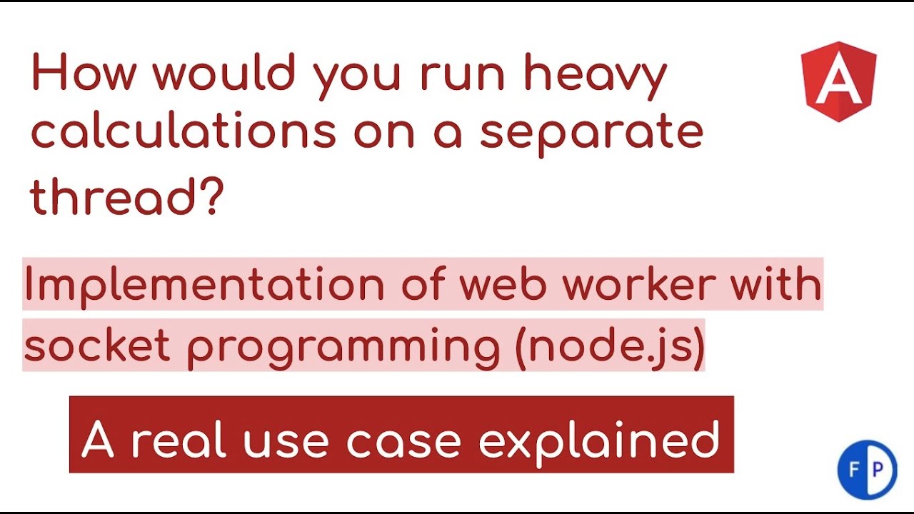 Angular Web Worker | Web Socket | Responsive UI | Angular 10 | Node.js