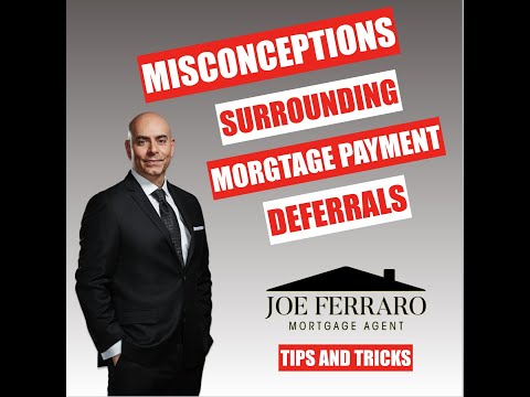 Mortgage Tip: Misconceptions Surrounding Mortgage Deferral Payments