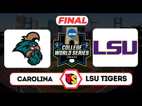 π΄LIVE : LSU Tigers vs Coastal Carolina | Final | NCAA Baseball Championship Live Score (21/06/25 )