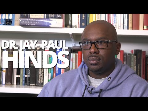 Dr. Jay-Paul Hinds On Why 'Gangs' Are The Modern Day Rites Of Passage For Many Black Boys Pt.1