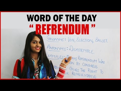 Word Of The Day - " Referendum "