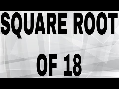 SQUARE ROOT OF 18