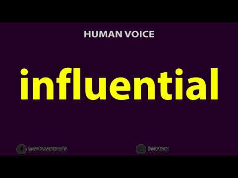How To Pronounce influential