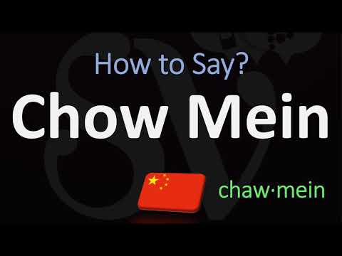 How to Pronounce Chow Mein? (CORRECTLY)