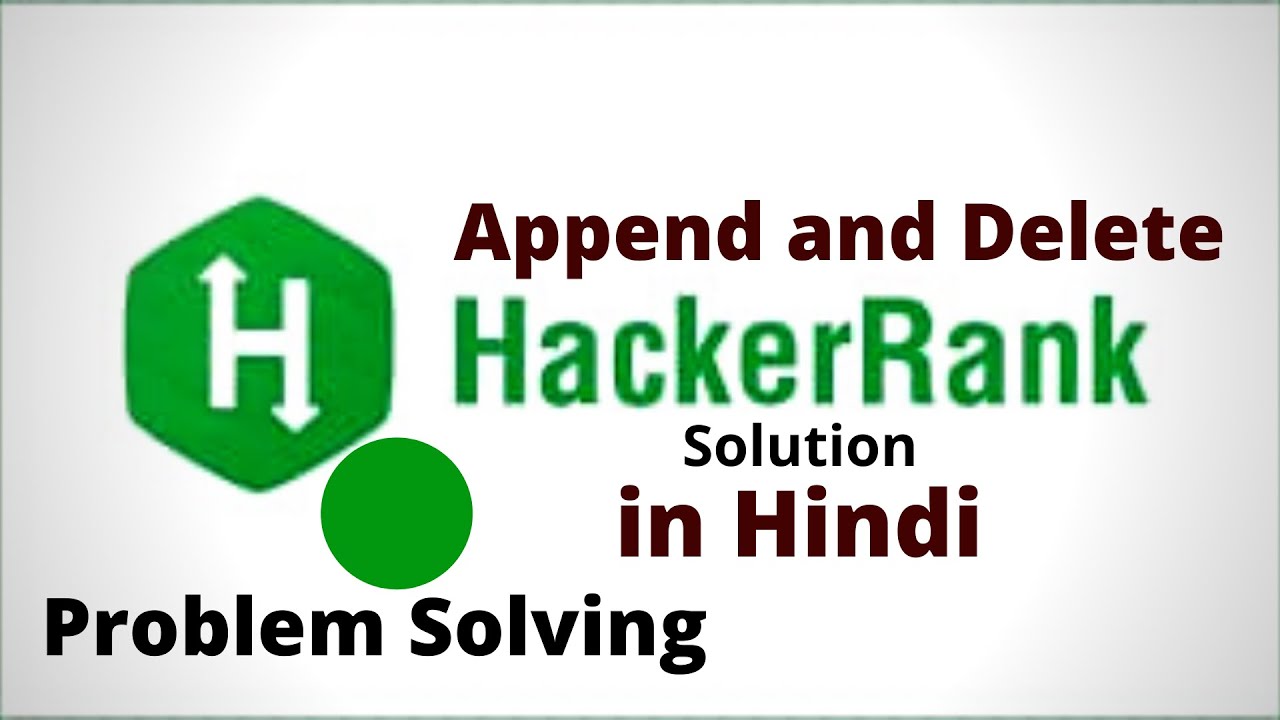 Append and Delete || Hackerrank Solution || Java || Hindi