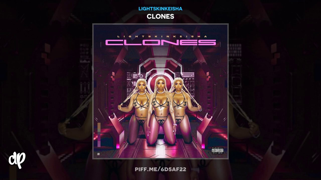 LightSkinKeisha - Trouble [Clones]