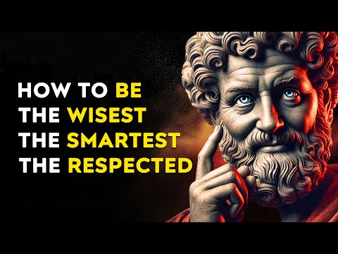 Be The Wisest, The Smartest, The Respected | Stoic Philosophy