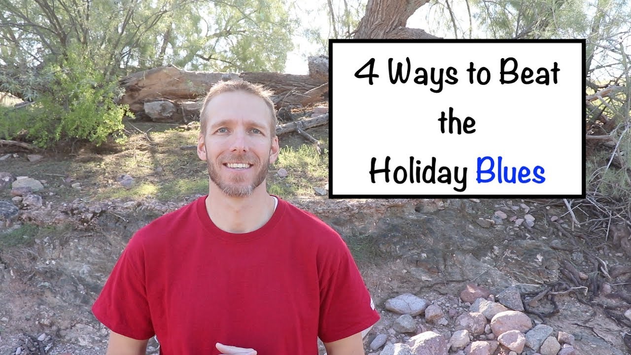 4 Ways to Beat the Holiday Blues