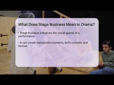 What Does Stage Business Mean In Drama? - Broadway Behind The Curtain