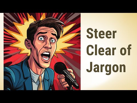 Mastering Clear Communication: Steer Clear of Jargon
