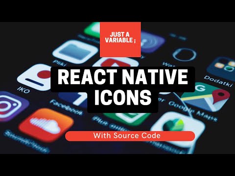 React Native Icons || Just a Variable;