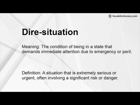 Dire-situation Meaning