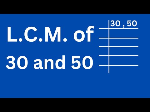LCM of 30 and 50