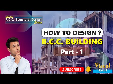 How to design RCC Building ? | Part 1 | Overview | Learn RCC Structural Design Series