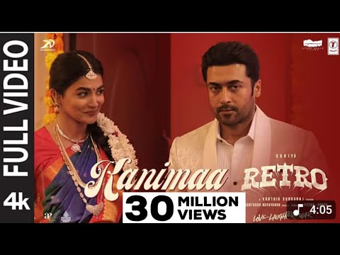 Full Video : KANIMAA - RETRO Suriya Karthik Subbaraj Pooja Hegde Santhosh Narayanan 6 wk Earning