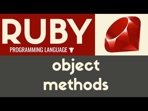 Object Methods | Ruby | Tutorial 31