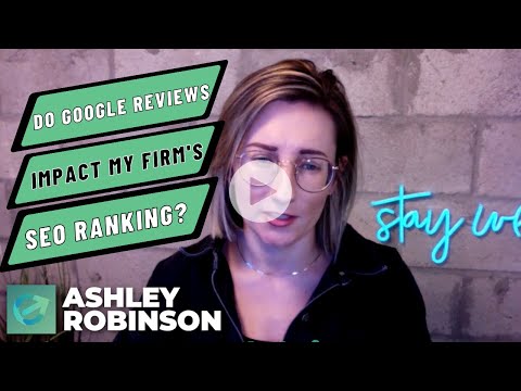 Do Google Reviews Impact My Law Firm's SEO Ranking? | Green Cardigan Marketing