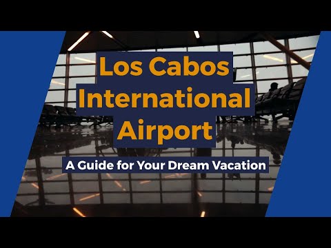 Everything You Should Know About Los Cabos International Airport