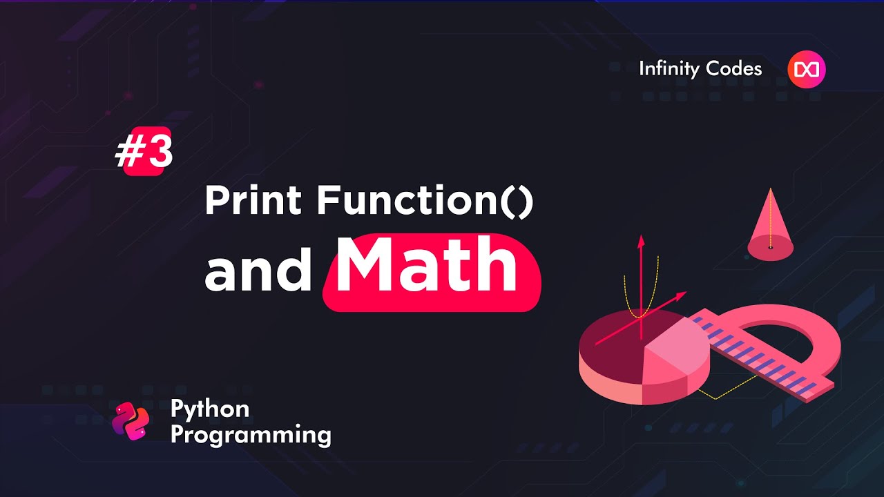 Python tutorial #3 | Math Operators | Print Function | How to use Print Function