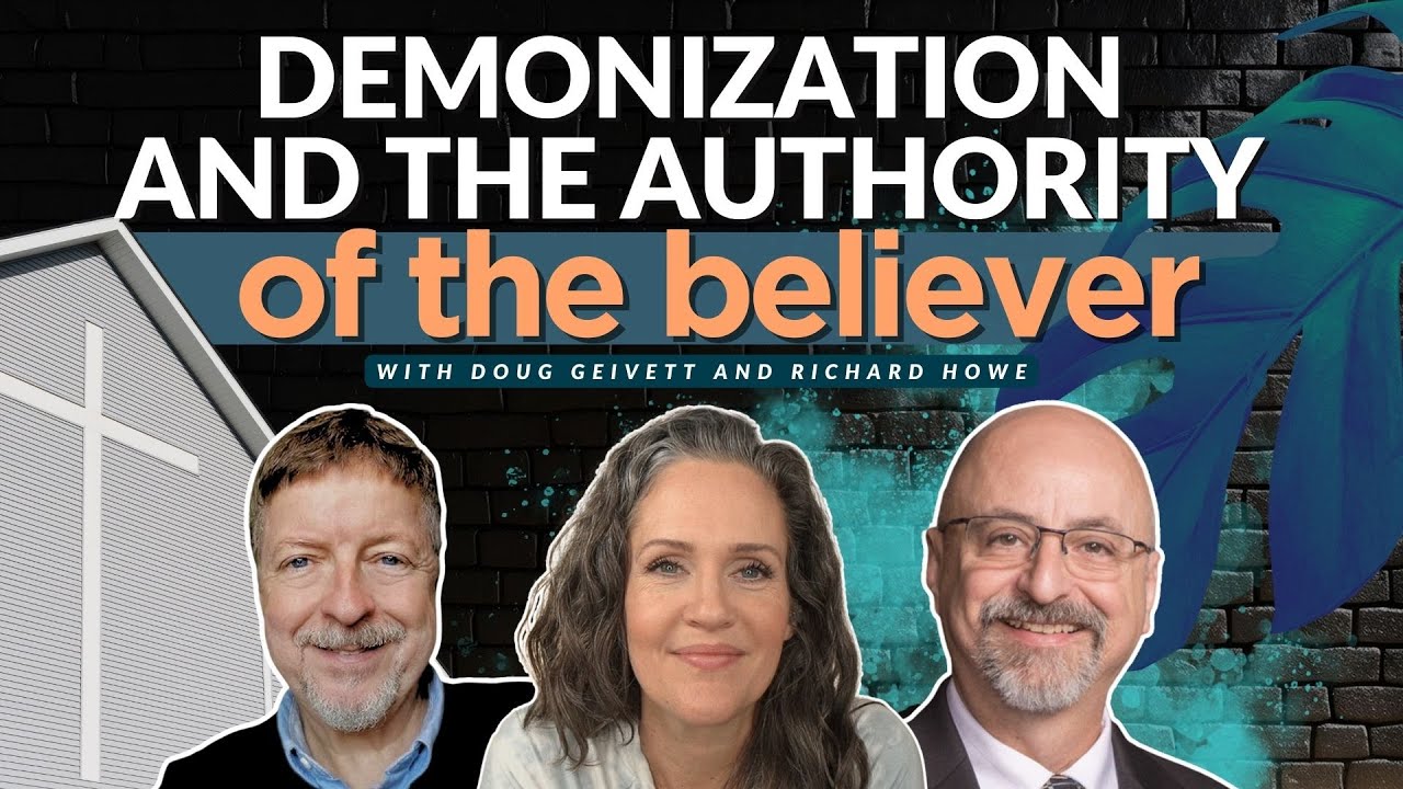 Should Christians Practice Deliverance Ministry? | Pt 1, with Richard Howe and Doug Geivett