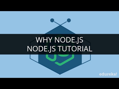 Learn Why Node js | Node js Tutorial | Node js Express Tutorial | Edureka - Mind Luster