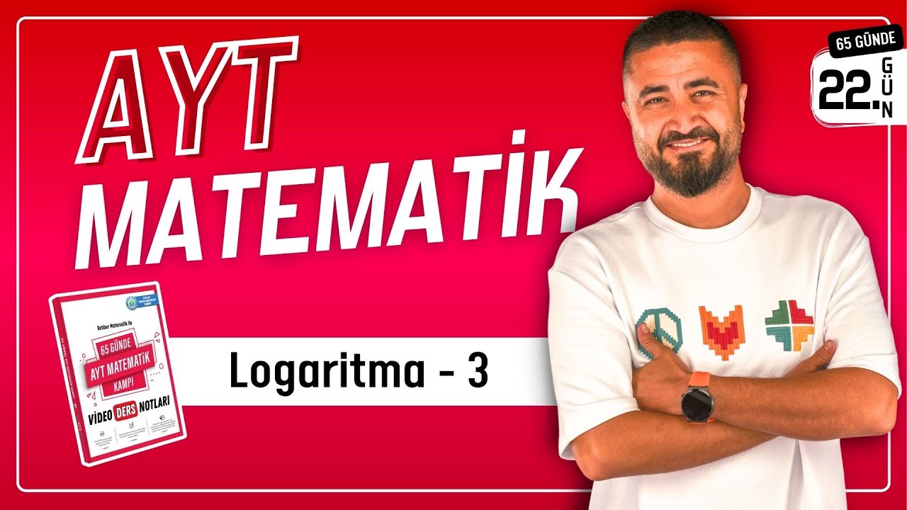 Logaritma 3 | 65 Günde AYT Matematik Kampı 22.Gün | Rehber Matematik