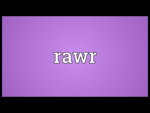 Rawr Meaning
