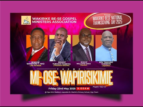 WAKIRIKE-BESE NATIONAL THANKSGIVING DAY 2025.