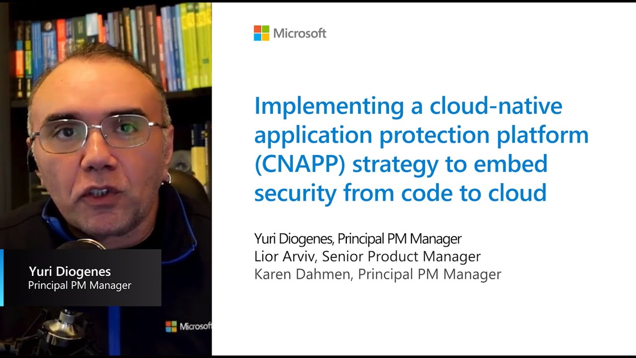 Implementing a CNAPP Strategy to Embed Security From Code to Cloud