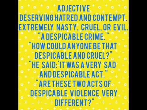 Learnology: How to pronounce "Despicable"