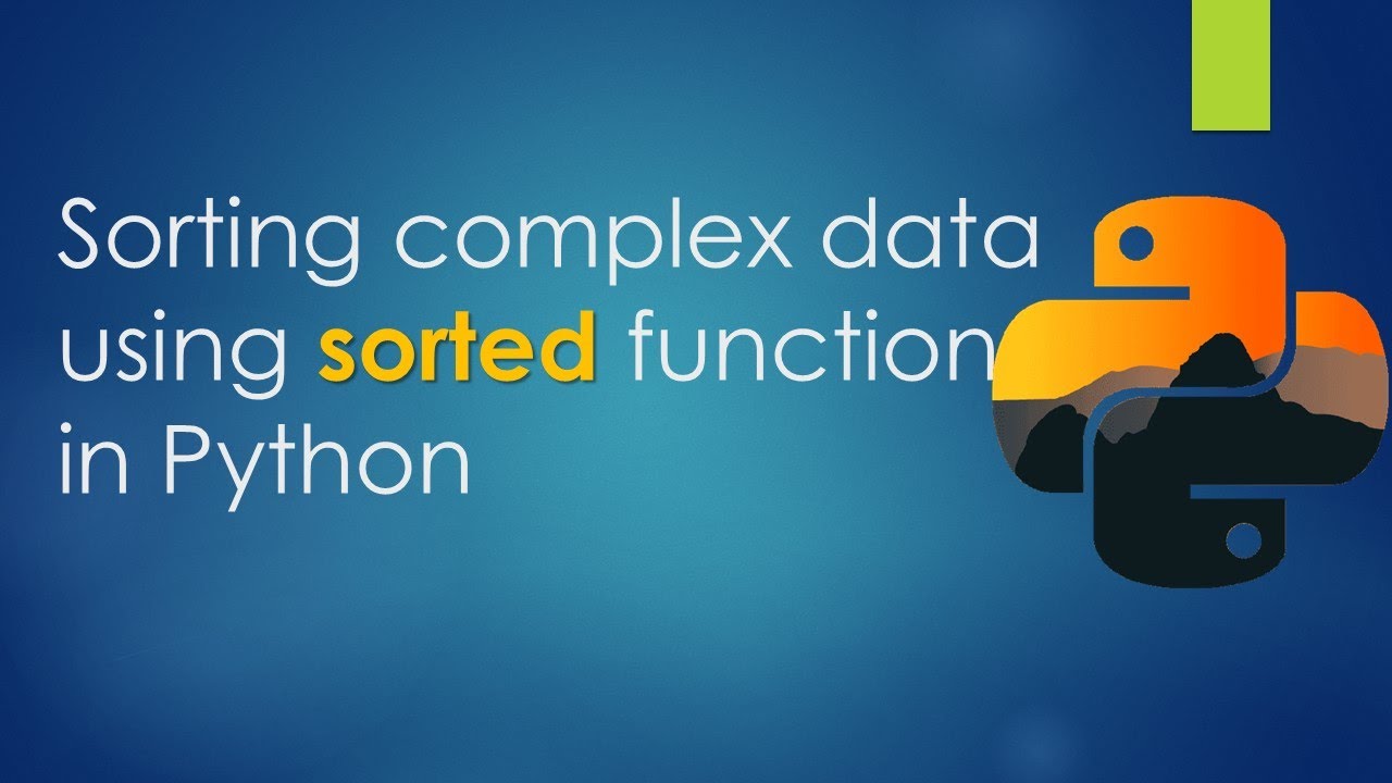 Sorting Complex Data with Python's sorted() & lambda | Python Tricks