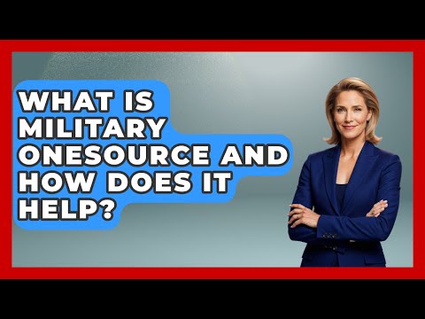 What Is Military OneSource And How Does It Help? - Child Welfare Network