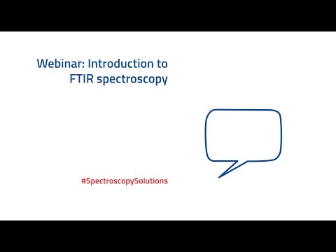 Webinar: Introduction to FTIR spectroscopy