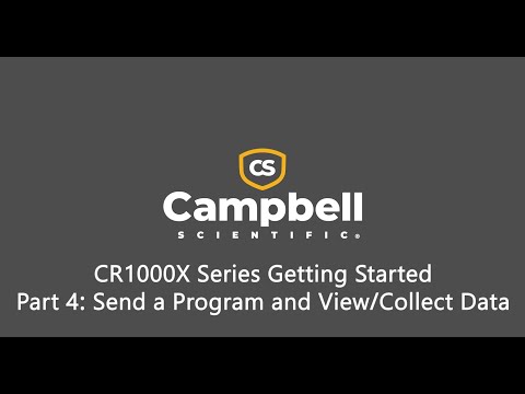 CR1000X Series Get Started | Send Program / Collect and View Data (Part 4/4)